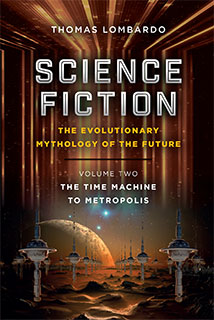 Science Fiction: The Evolutionary Mythology of the Future Volume Two ...