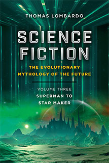 Science Fiction: The Evolutionary Mythology of the Future Volume Three ...